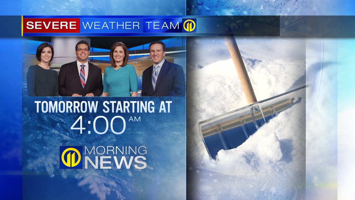 Channel 11 Morning News going on at 4 a.m. Wednesday due to winter storm